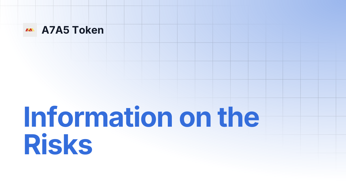 Information on the Risks | A7A5 Token